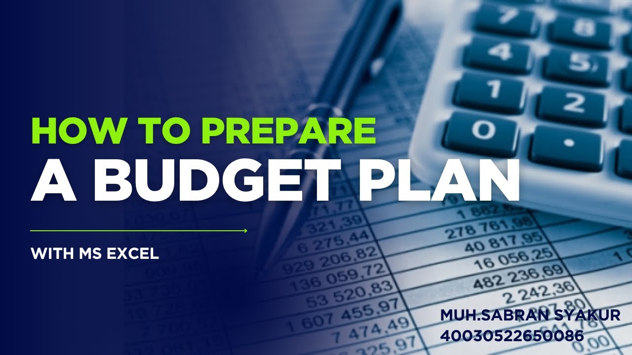 HOW TO PREPARE A BUDGET PLAN - YouTube
