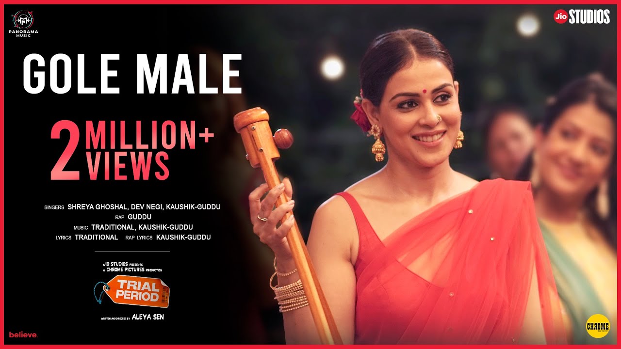Gole Male - Trial Period | Genelia Deshmukh, Manav Kaul | Shreya Ghoshal | Dev Negi | Kaushik ...