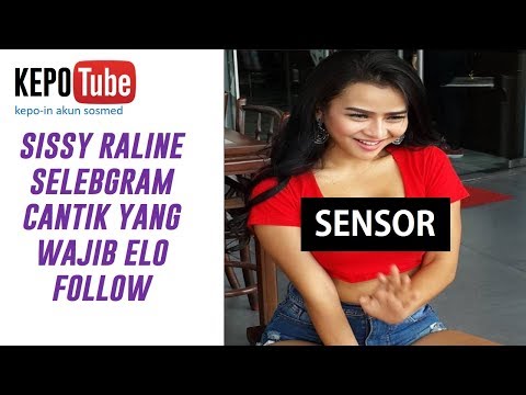 sissy raline selebgram cantik yang wajib elo follow