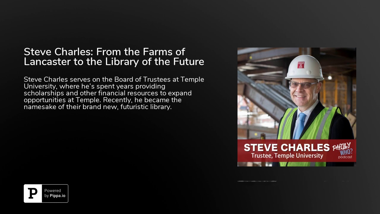 Steve Charles: From the Farms of Lancaster to the Library of the Future ...