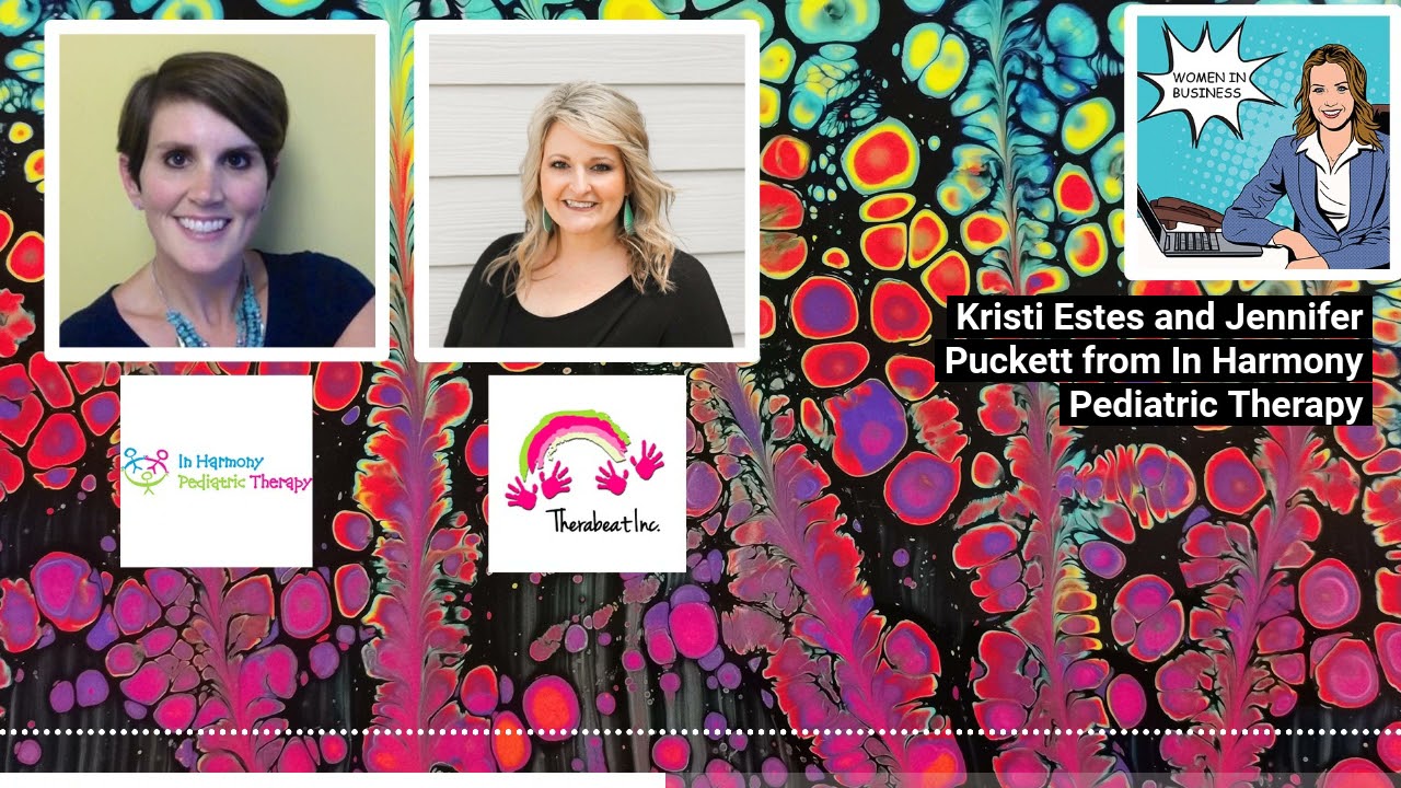 Kristi Estes from In Harmony Pediatric Therapy and Jennifer Puckett ...