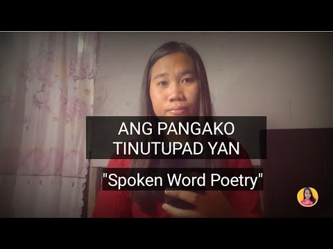 ANG PANGAKO TINUTUPAD YAN | SPOKEN WORD POETRY - YouTube