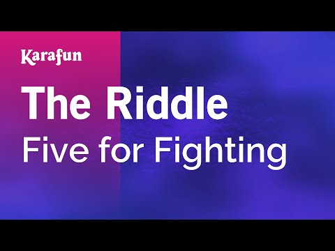 The Riddle - Five for Fighting | Karaoke Version | KaraFun