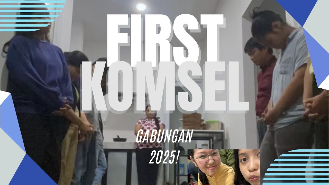 First Komsel Gabungan 2025 - YouTube
