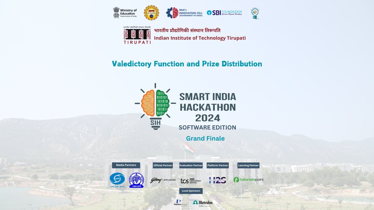 Smart India Hackathon (SIH 2024) Software Edition Grand Finale - Valedictory - YouTube