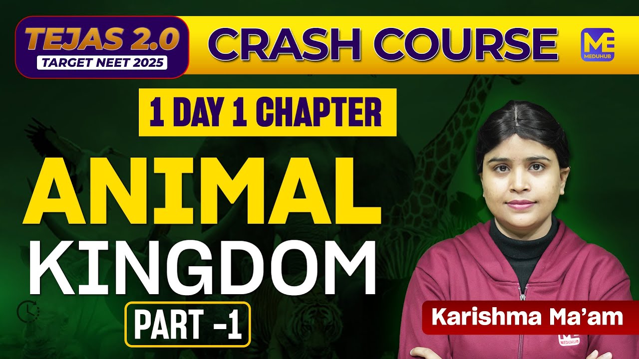 ANIMAL KINGDOM PART - 1 | All Concepts Covered | Tejas 2.0- Neet UG ...