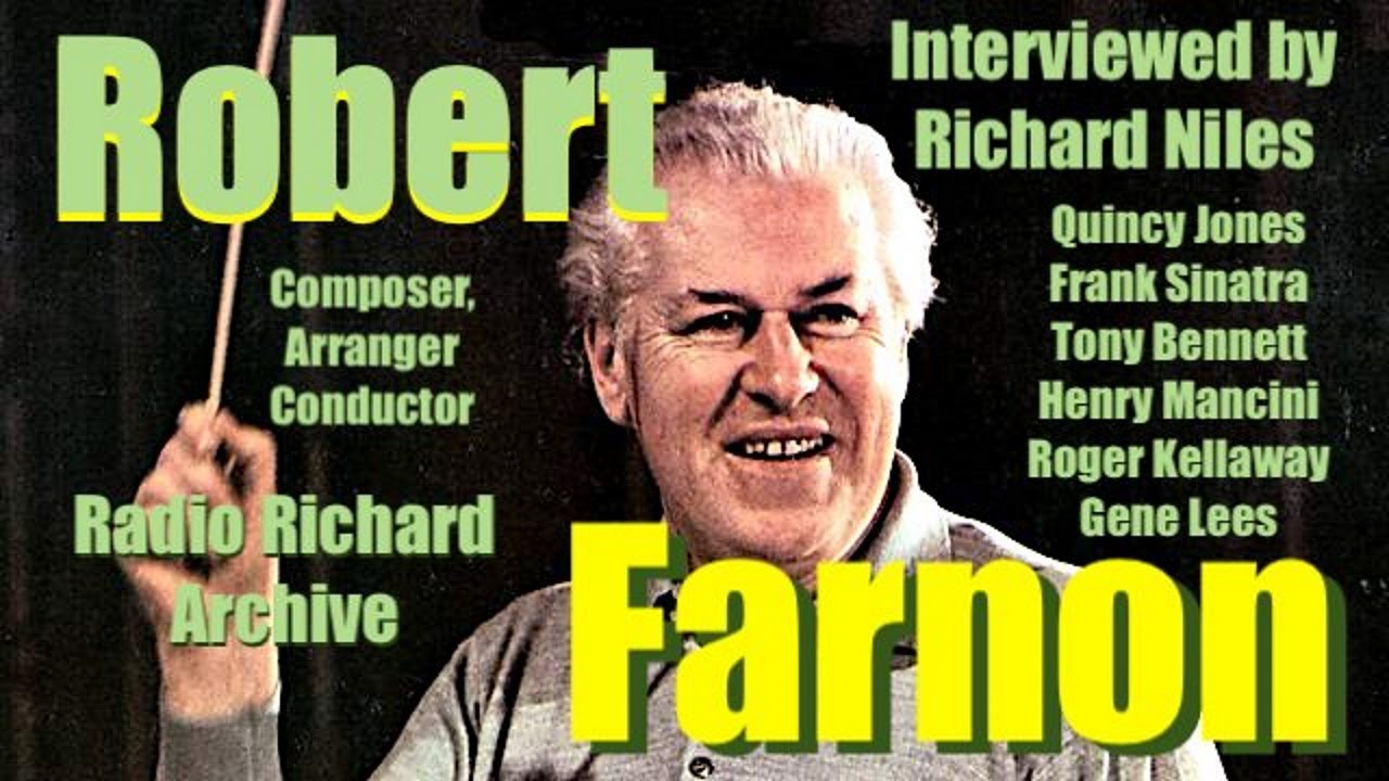 ROBERT FARNON - Rare Interview - Symphonys, Singers and Sinatra! - YouTube