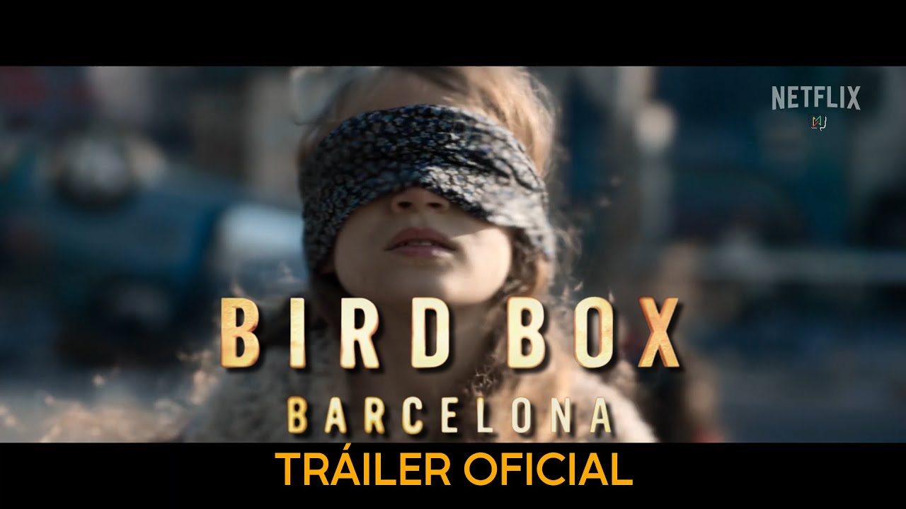 Bird Box Barcelona | Tráiler oficial | Netflix - YouTube