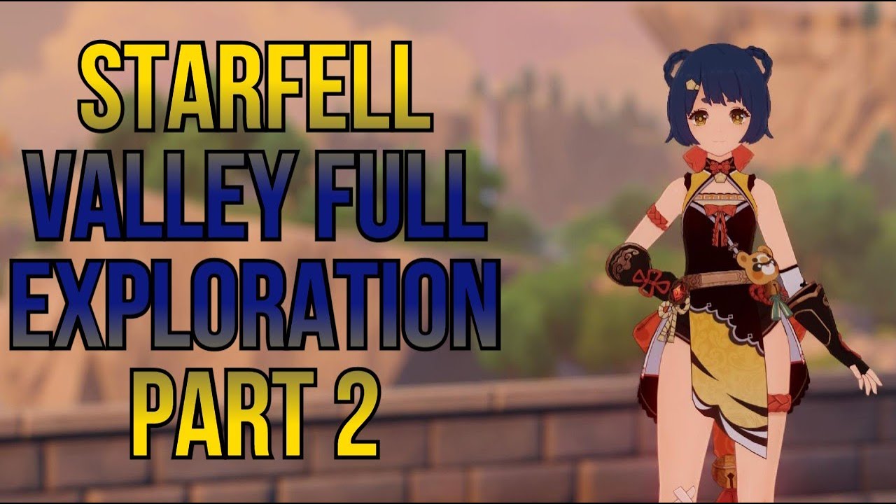 Starfell Valley Exploration for 100% Part 2 - YouTube