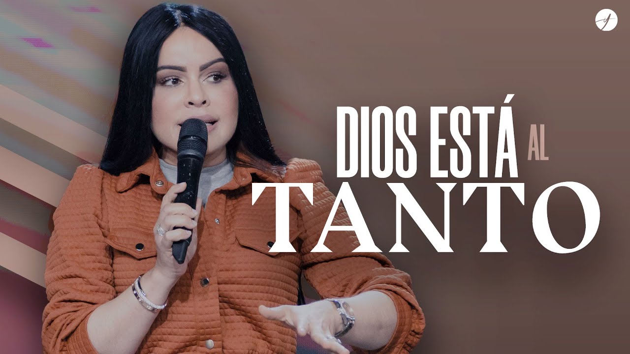 DIOS ESTÁ AL TANTO - Pastora Yesenia Then - YouTube