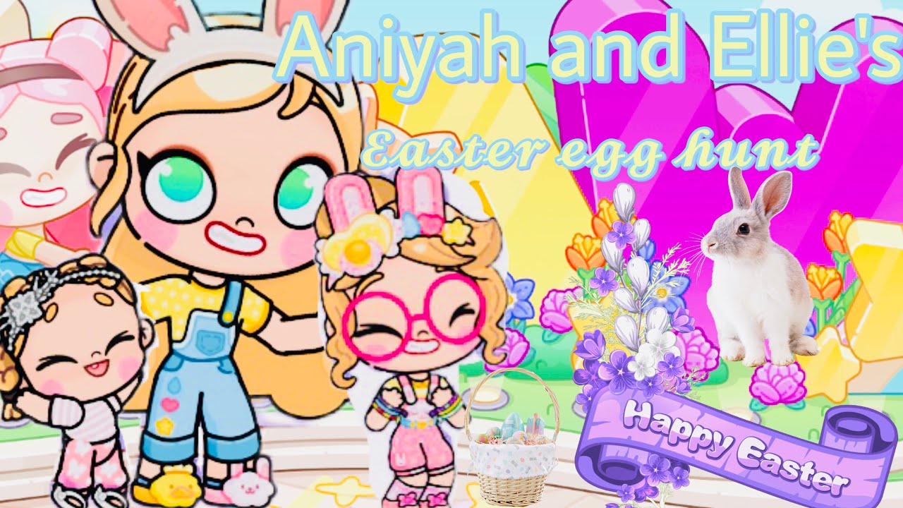 Aniyah and Ellie's Easter egg hunt🐰🥚🧺 🌈🫧Avatar world🌎 Avatar family ...