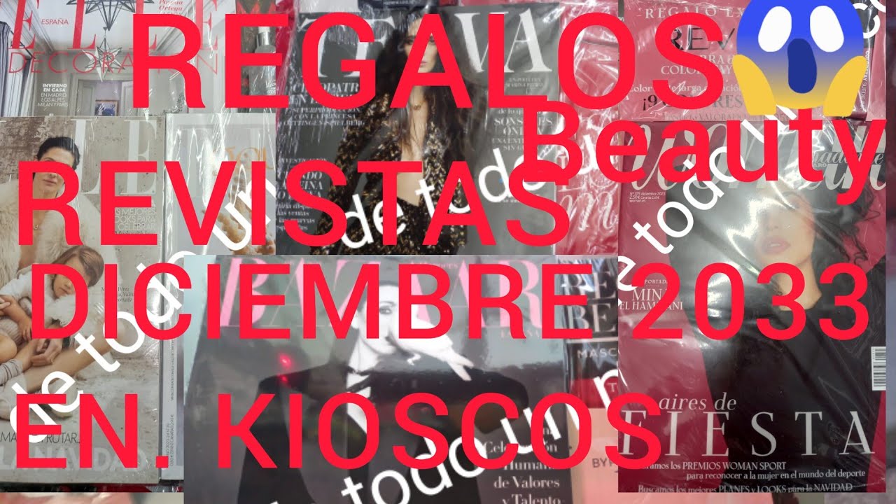 REGALOS REVISTAS ,DICIEMBRE 2023 ,LLEGADAS HOY 21 DE NOV, A KIOSCOS ,REGALOS BEAUTY!!! 🎁📚🎁 - YouTube