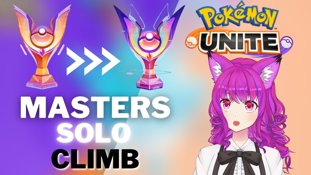 Masters Climb【Pokemon UNITE】 - YouTube