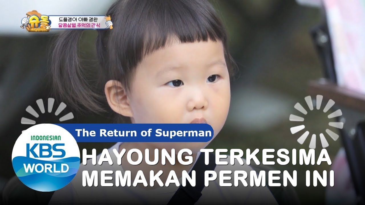 Hayoung Terkesima dengan Sensasi Permen|The Return of Superman|SUB INDO ...
