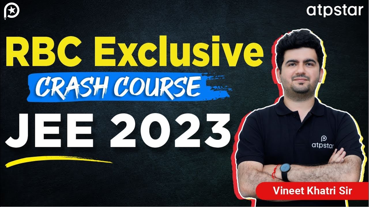 RBC offline / online batch : Best Crash course JEE Main 2023 April | JEE advanced 2023 | ATP ...