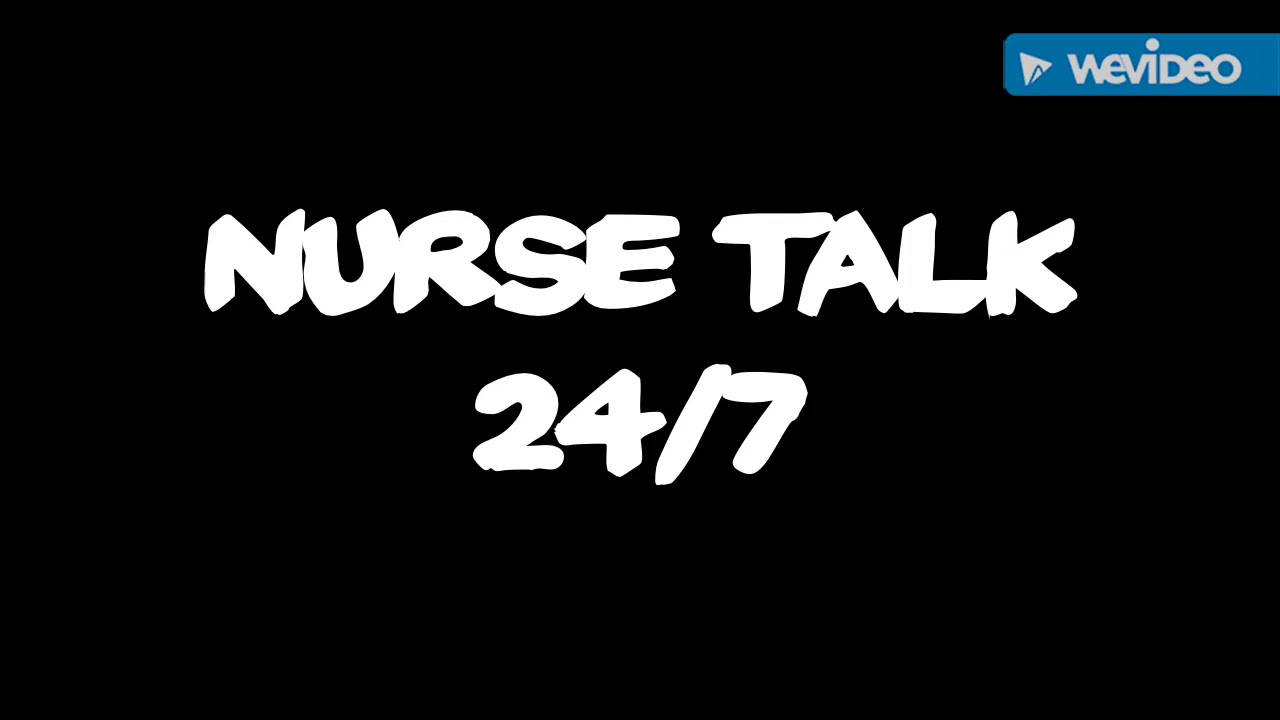 Nurse Talk 24/7 - YouTube
