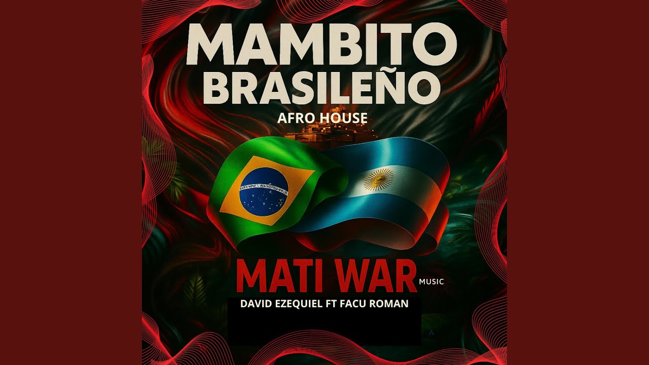 MAMBITO BRASILEÑO (AFRO HOUSE) (feat. David Ezequiel & Facu Roman ...