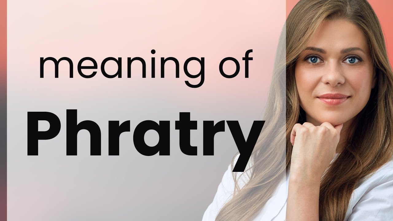 Phratry — PHRATRY meaning - YouTube
