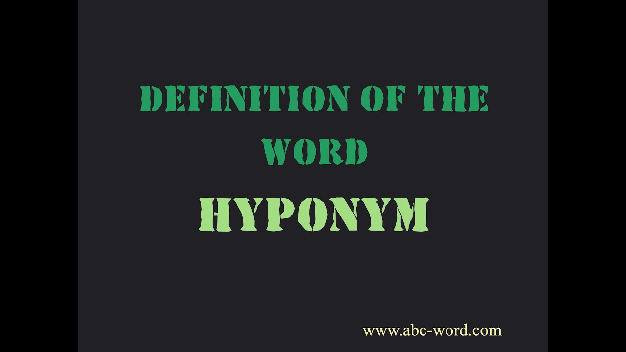Definition of the word "Hyponym" - YouTube