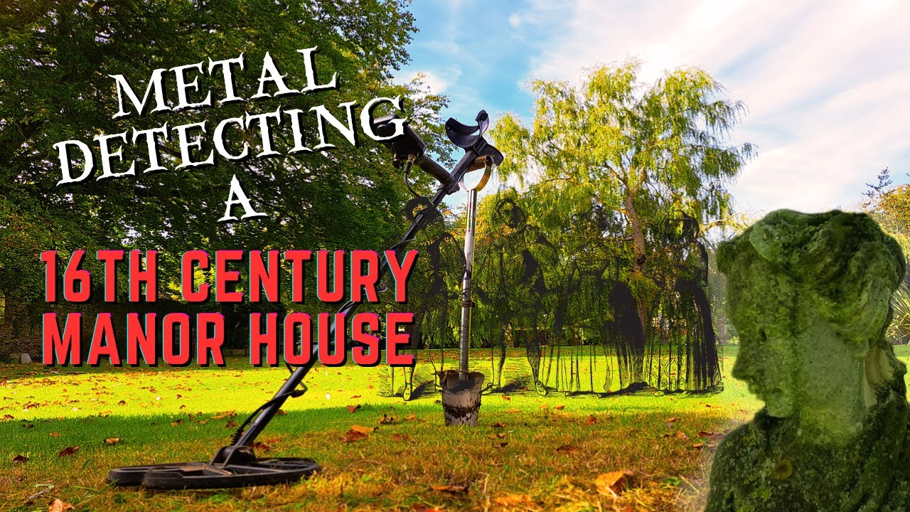 Metal Detecting 16th Century Manor House Grounds: Previously Undetected ...