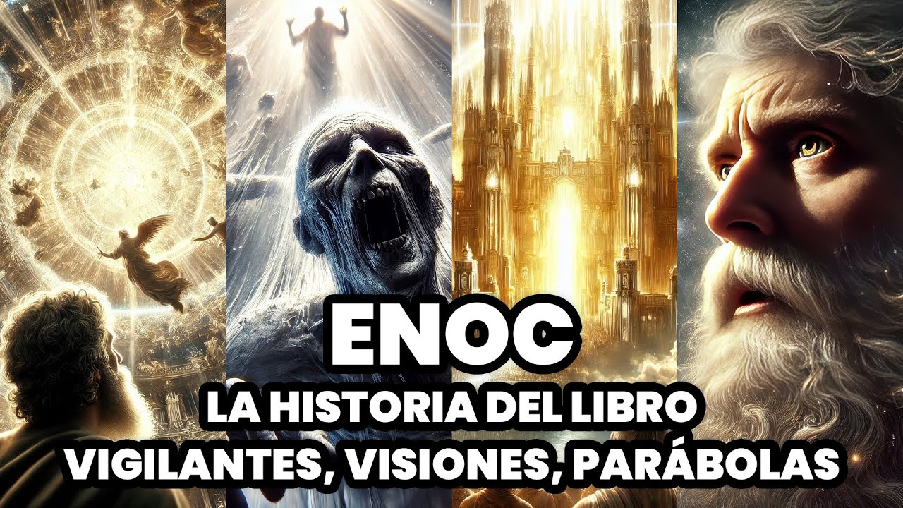 La HISTORIA del LIBRO de ENOC | Origen, Vigilantes, Visiones, Parábolas ...