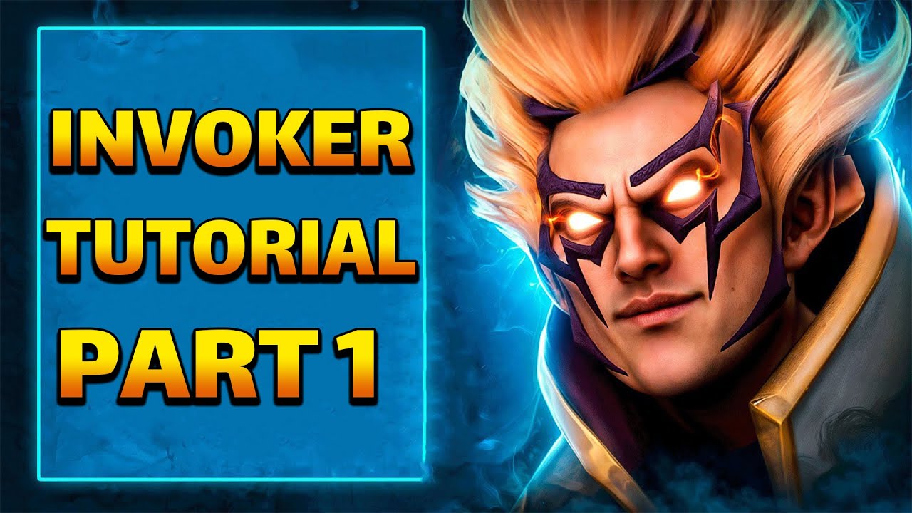 INVOKER TUTORIAL FROM 0 TO 100 - PART 1 (INVOKER'S ORBS) - YouTube