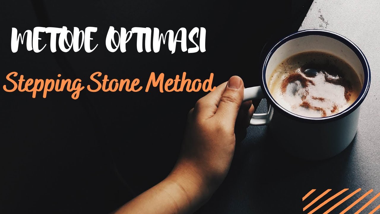 09.Metode Optimasi || Stepping Stone Method - YouTube