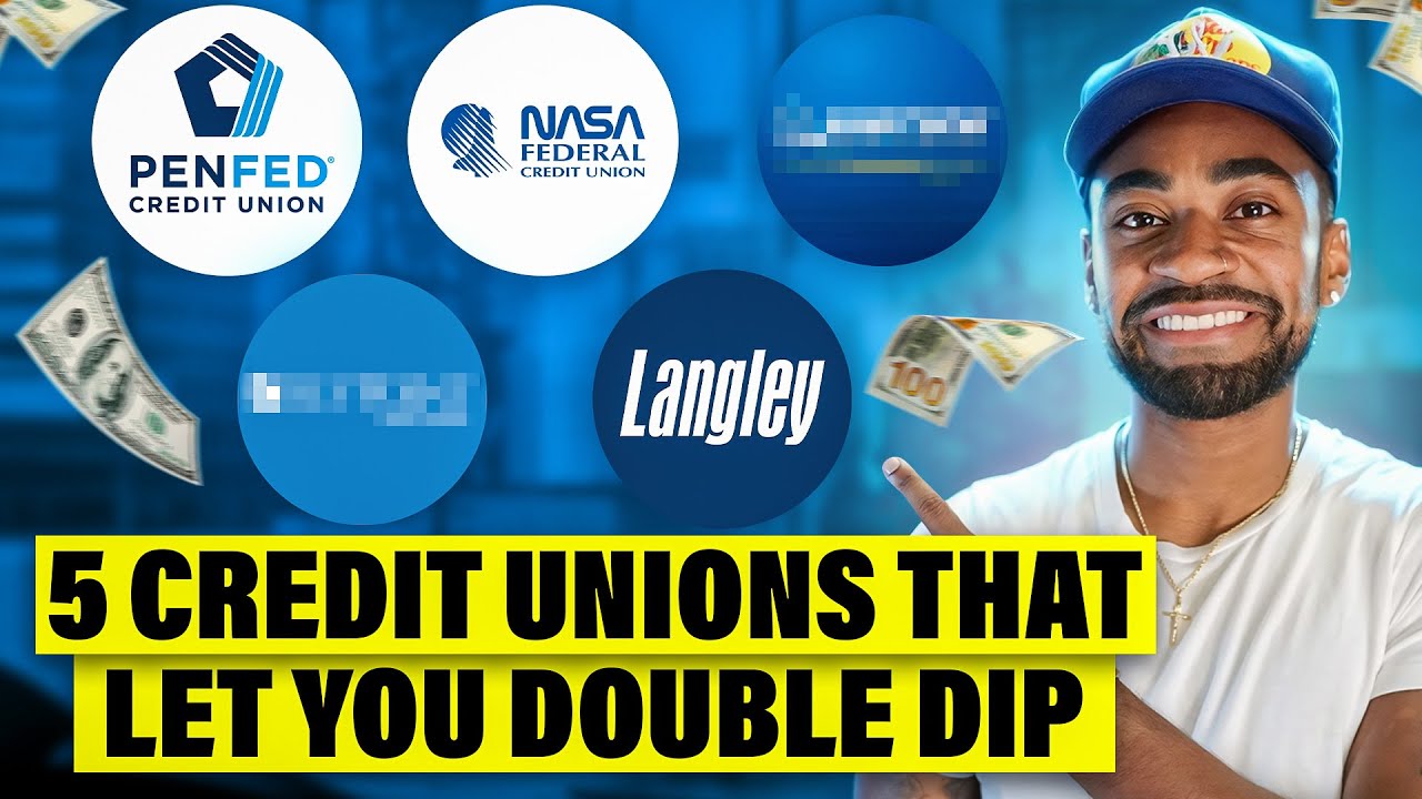5 Credit Unions That Allow You To DOUBLE Dip - YouTube