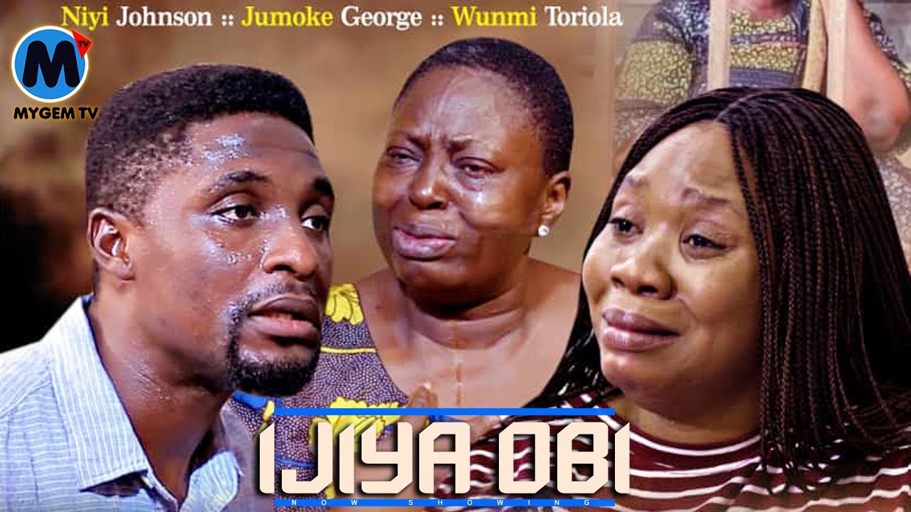 IJIYA OBI Latest Yoruba Movie 2023 (Drama) ADENIYI JOHNSON | WUNMI ...