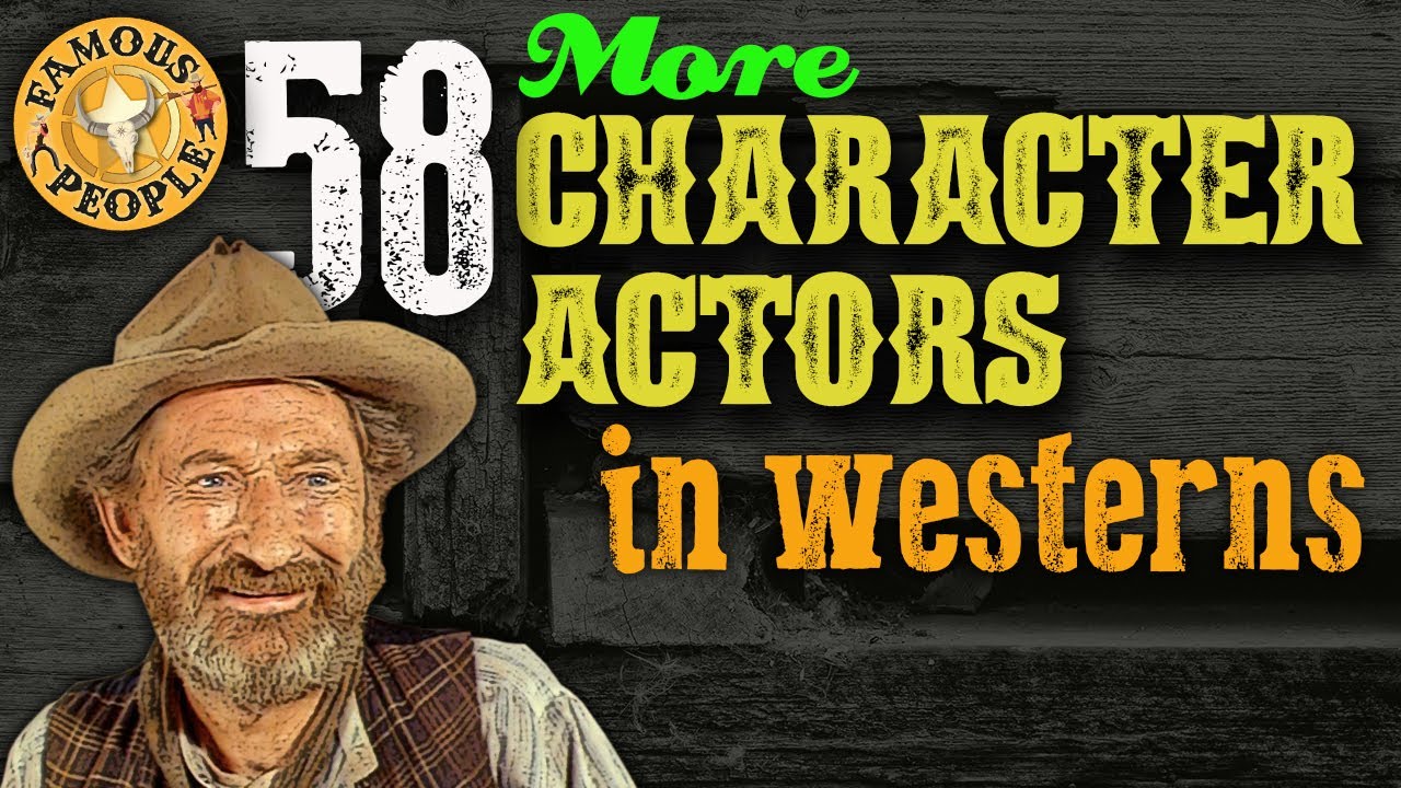 More Character Actors in Westerns - YouTube