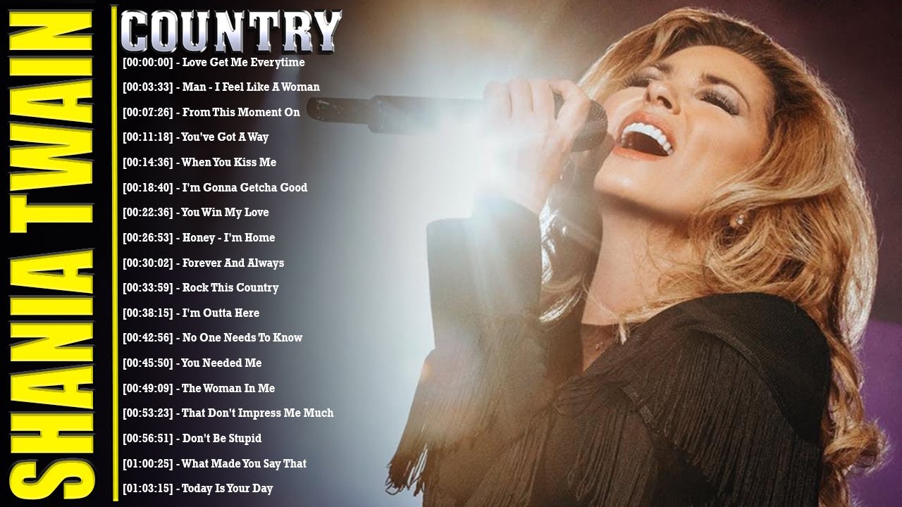 Greatest Hits Country Songs Of Shania Twain - Shania Twain Best ...