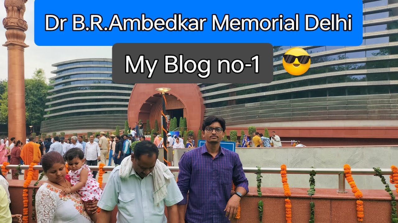Dr B R. Ambedkar memorial Delhi small tour with Roy #babasahab #delhi # ...