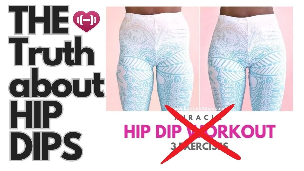 The TRUTH about Hip Dips - YouTube