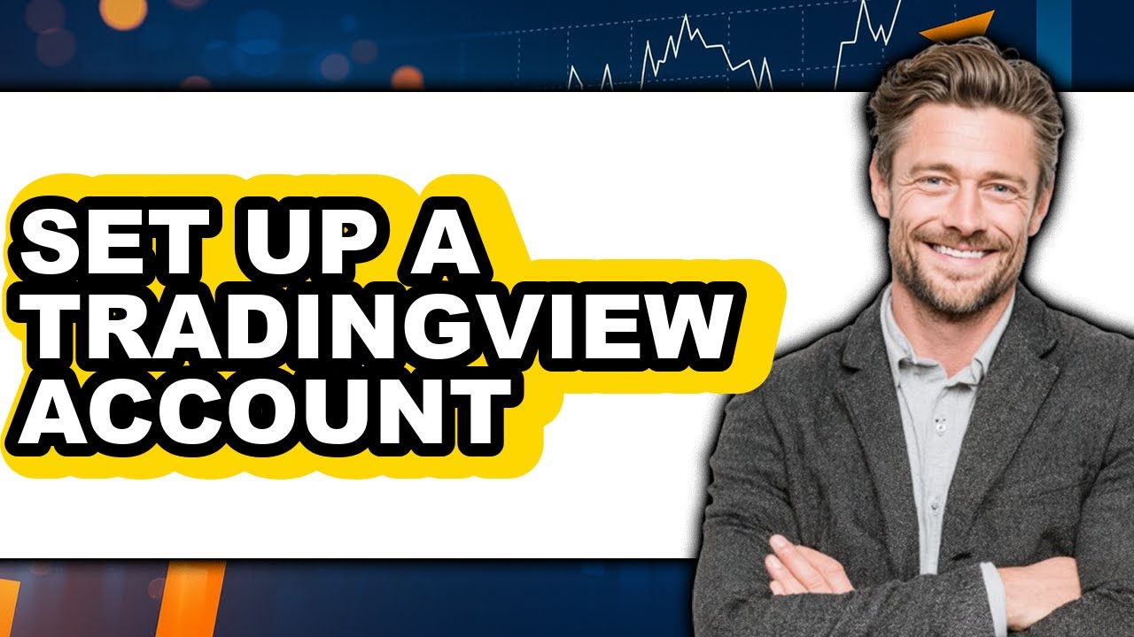 How to Set Up a Tradingview Account - Step by Step - YouTube