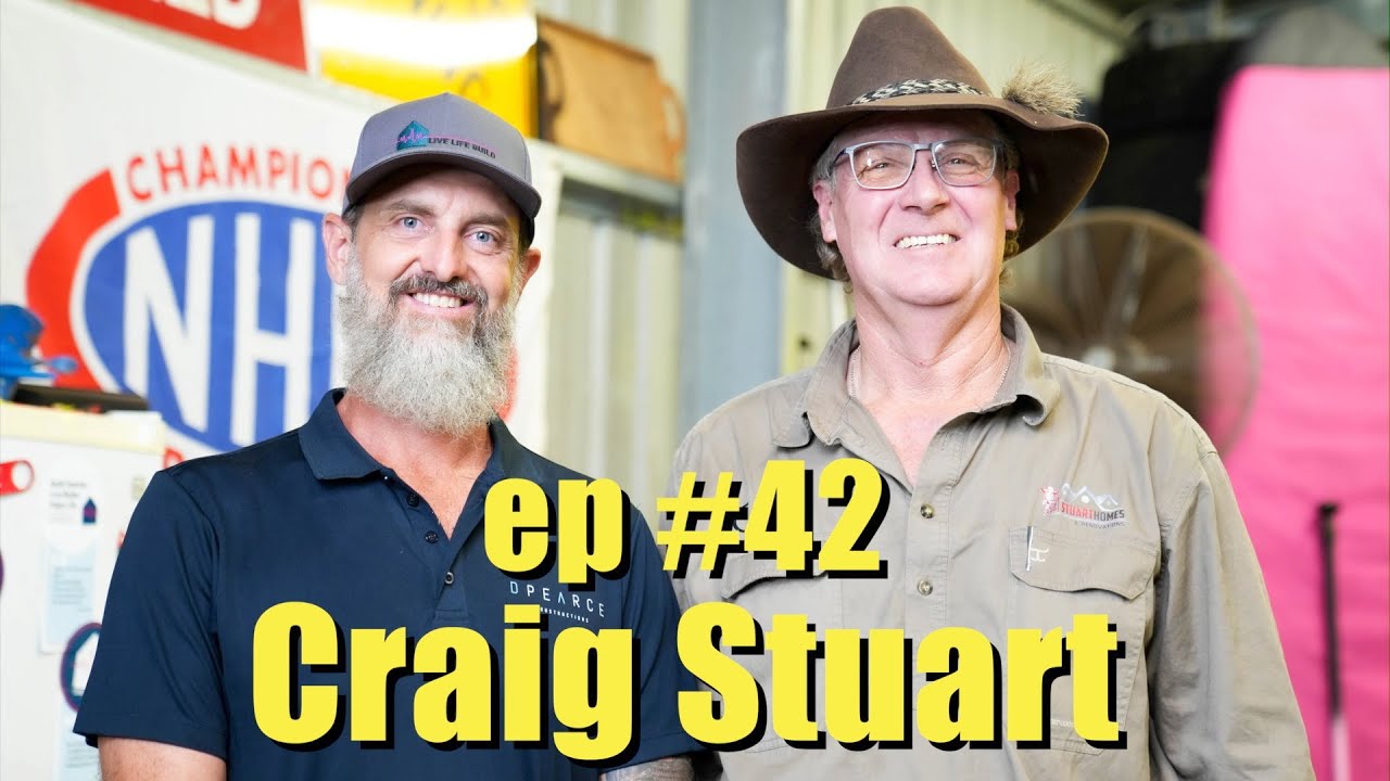 Akubra's, Cattle Stations and Running a Building Business - Craig Stuart - YouTube
