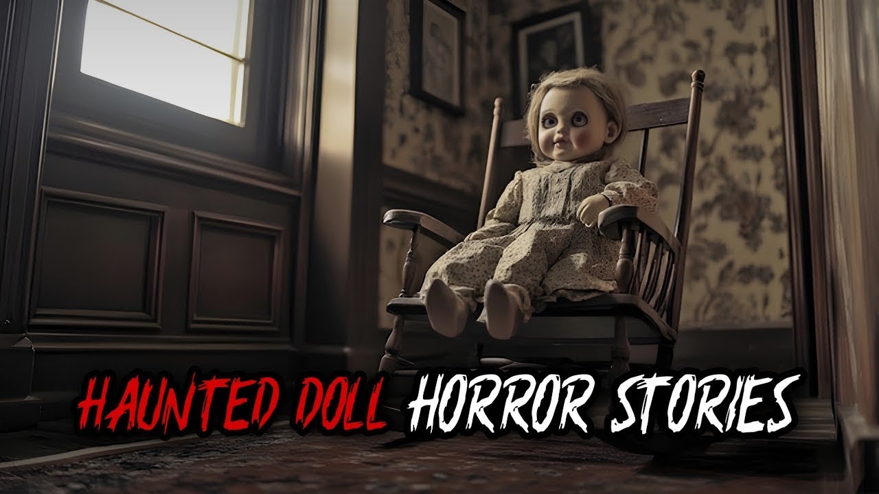 5 Terrifying Haunted Doll Horror Stories - YouTube