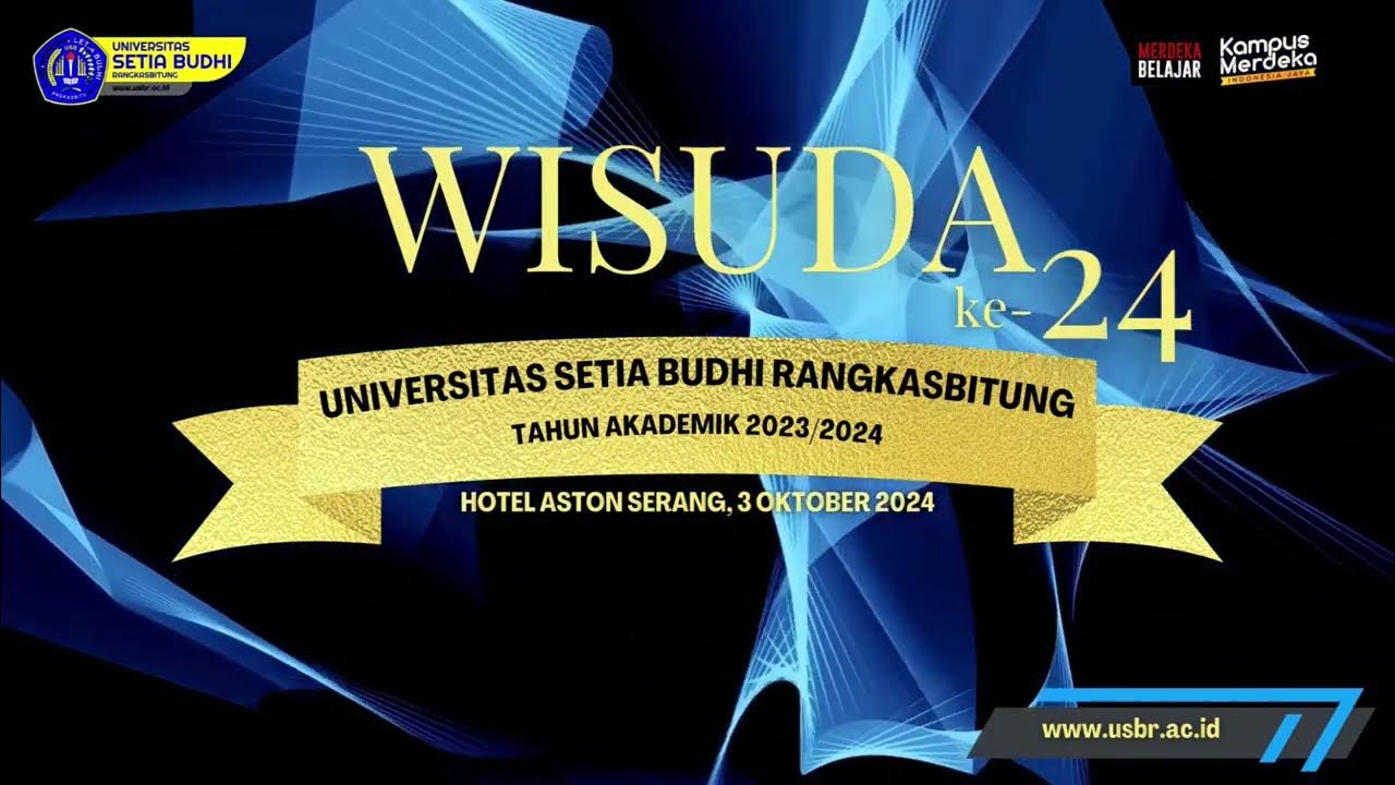 Wisuda Ke-24 Universitas Setia Budhi Rangkasbitung - YouTube