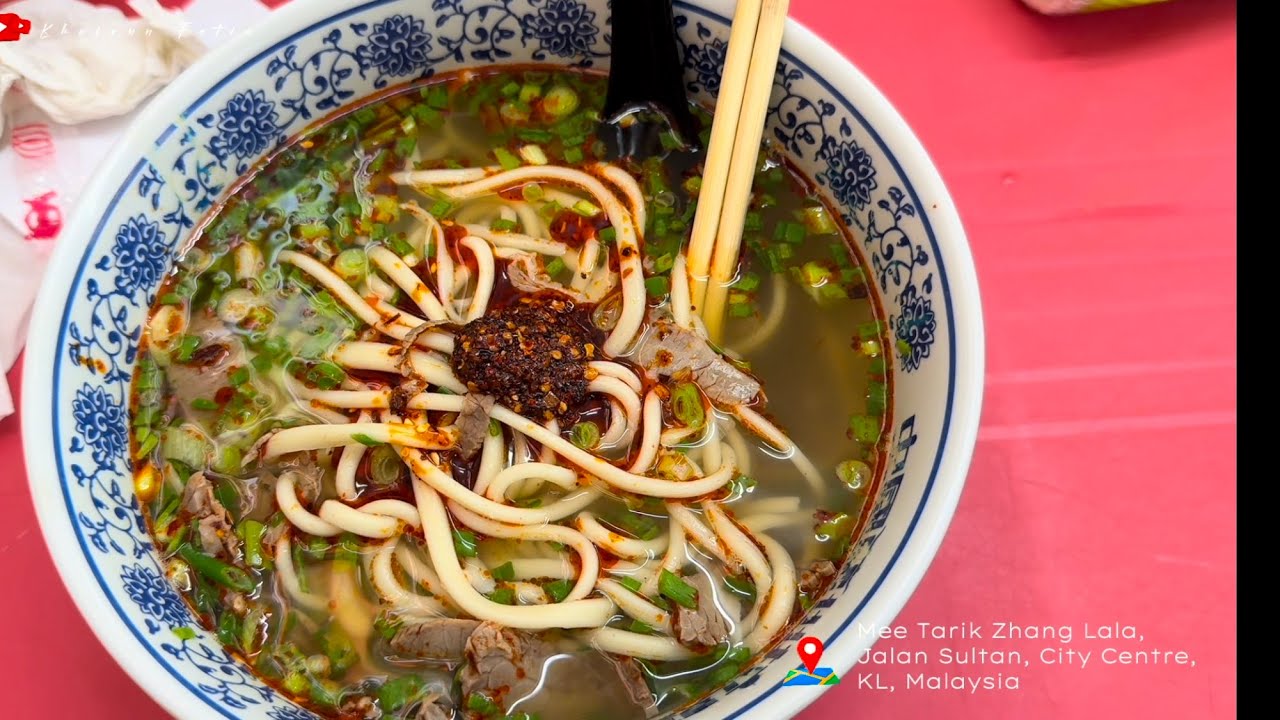 MEE TARIK Zhang Lala. Chinese Muslim Food restaurant at Kuala Lumpur ...