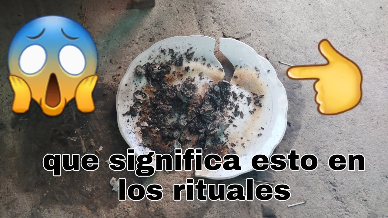 que significa cuando el plato del ritual se estalla o revienta # ...