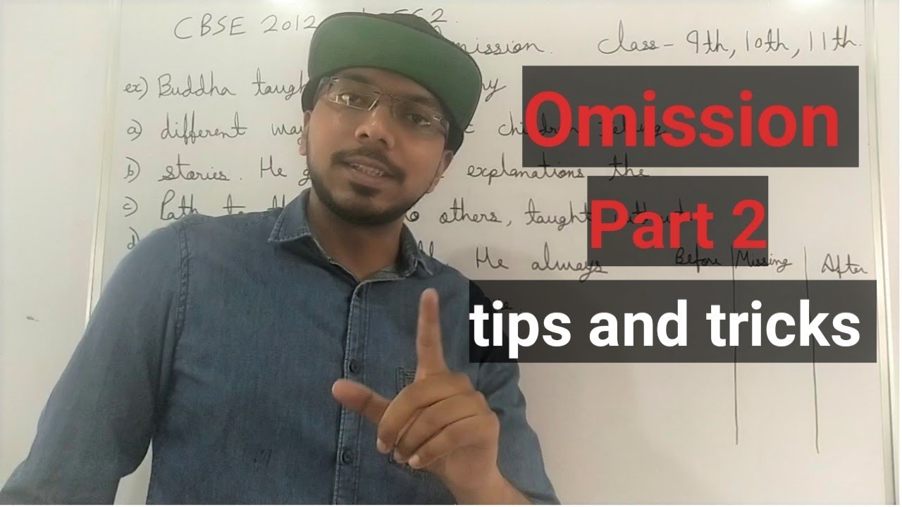 CBSE Omission Class 9 10 11 Tips And Tricks To Solve Omission cbse-omission-class-9-10-11-tips-and-tricks-to-solve-omission
