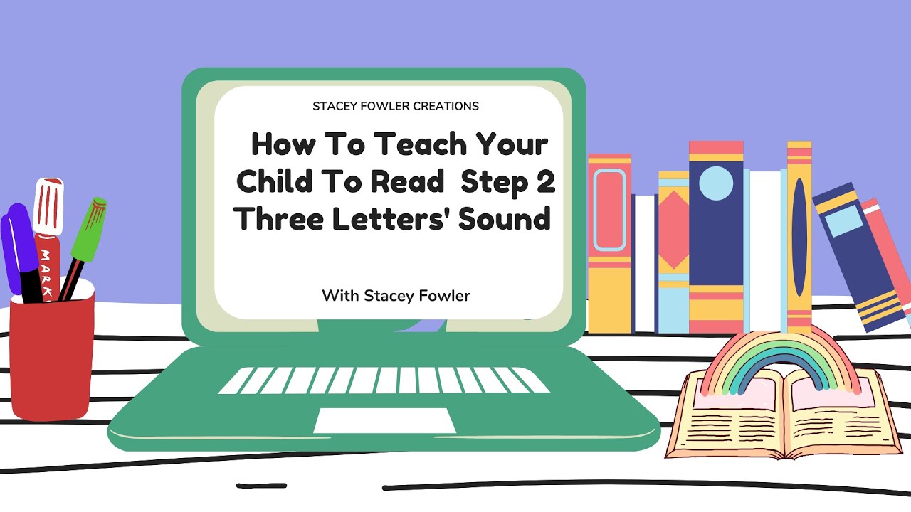 How To Teach Your Child To Read - Step 2(Three Letters Sound) # ...