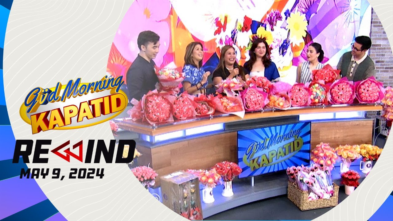 Güd Morning Kapatid Rewind | May 09, 2024 #GüdMorningKapatidRewind ...