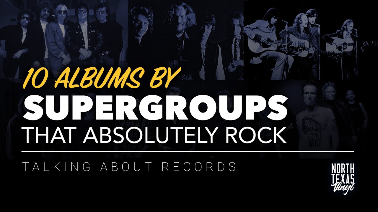 10 Albums by SUPERGROUPS That Absolutely Rock | Talking About Records ...