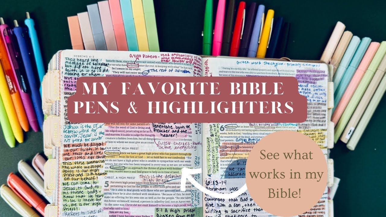 MY FAVORITE BIBLE PENS & HIGHLIGHTERS! See what works in my Bible ...