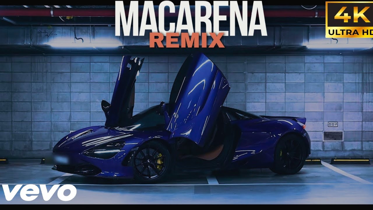"Remix of Macarena"4K #4k #carros #remix #macarenaremix #automobile # ...