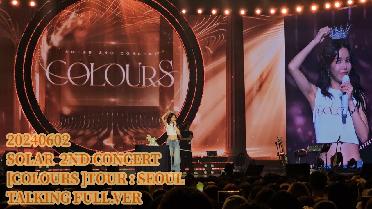 솔라 (Solar) 2ND CONCERT COLOURS :SEOUL 20240602 TALKING FULL.VER - YouTube