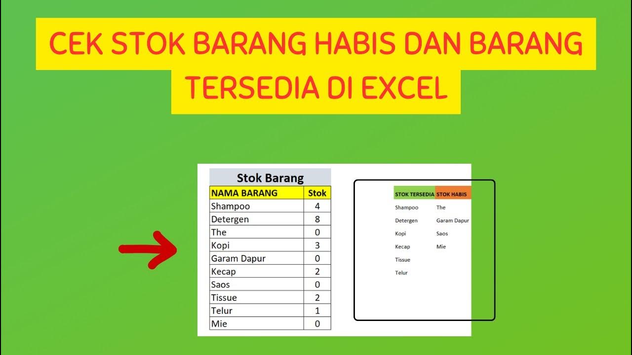 Cara ngecek stok barang tersedia dan stok barang habis di excel dengan ...