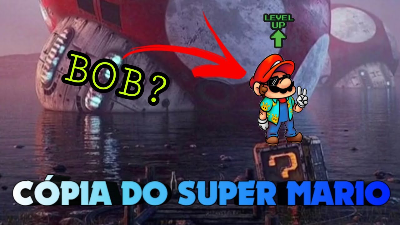 CÓPIA DO SUPER MARIO! (Bob's World) - YouTube