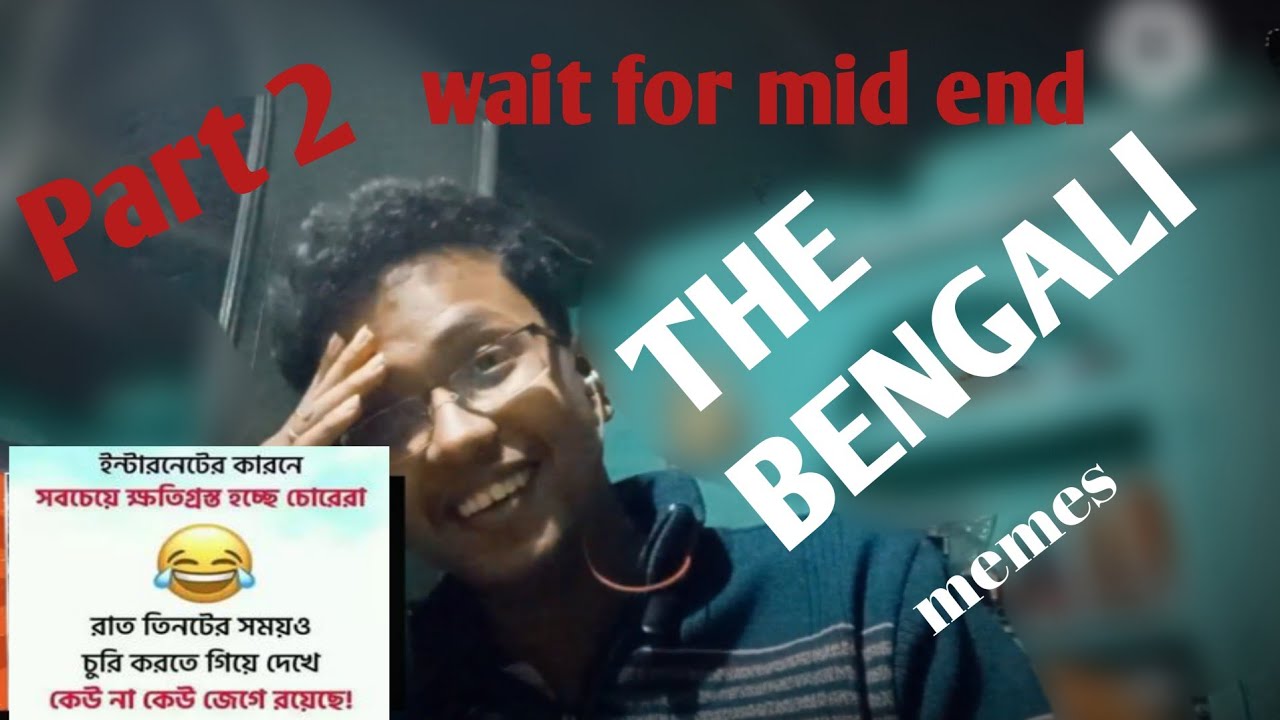 #Bengali memes reaction 2.0 # memes # credit the meme explorar - YouTube