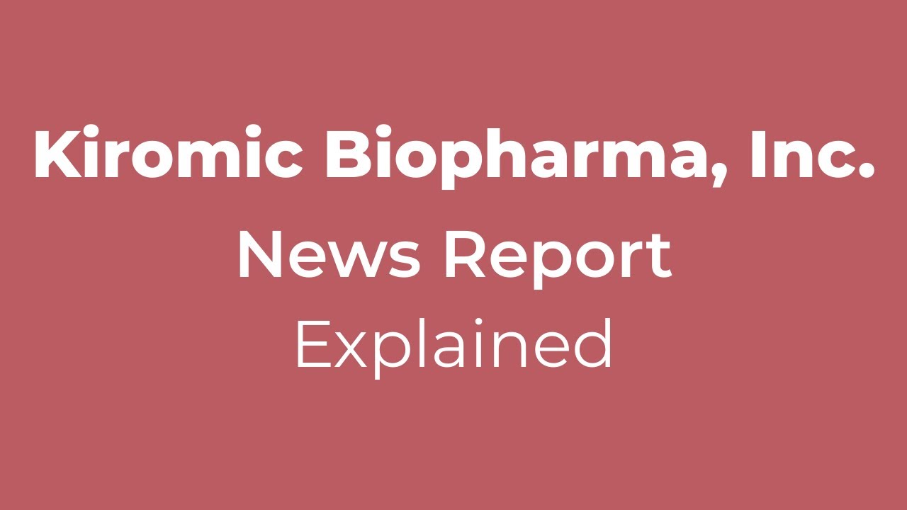 Kiromic BioPharma: Furloughs, Finances, and a Future in Doubt - YouTube